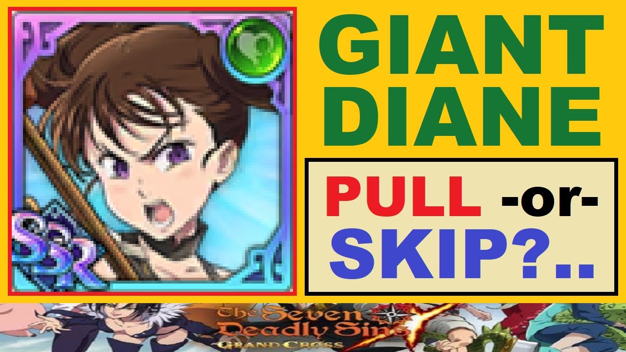 *PULL* -or- *SKIP?*.. ~GREEN GIANT DIANE~ is Coming!.. (Info, Skills ...