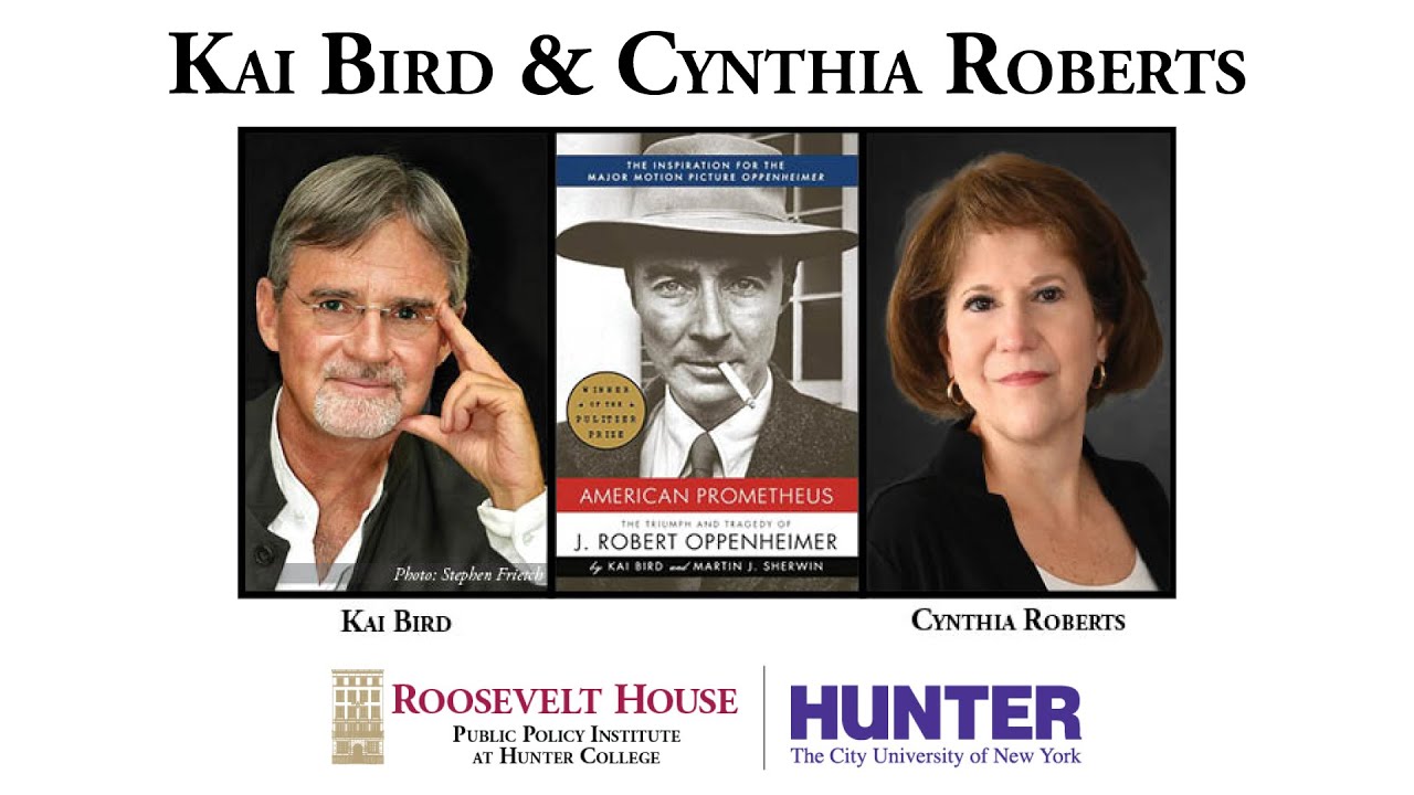 Kai Bird — American Prometheus The Inspiration for the Major Motion ...