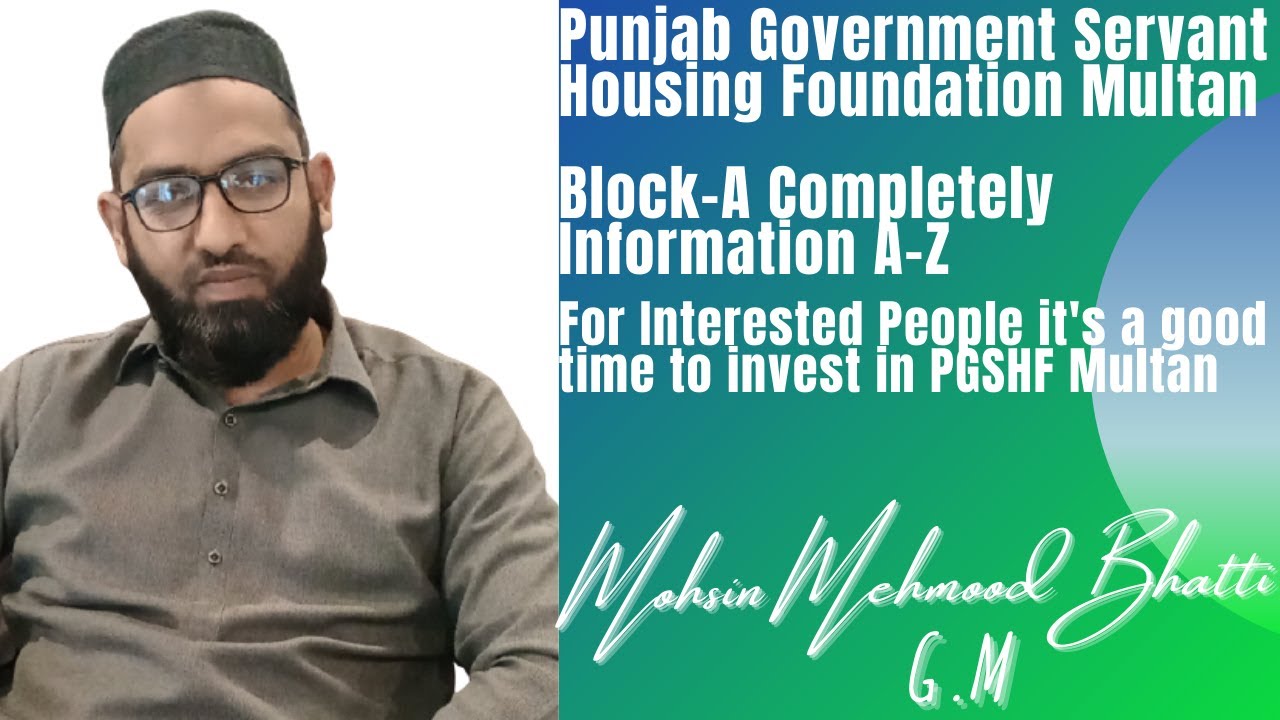 Punjab Government Servant Housing Foundation Multan | PGSHF | Block-A Complete Information A-Z ...