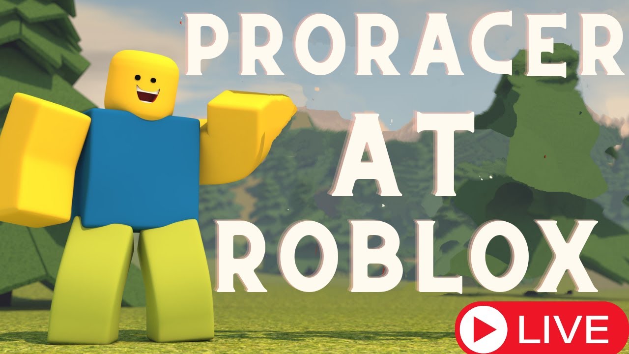 🇧🇱 Roblox With ProRacer 🇧🇱| Roblox LIVE | ProRacer At Games - YouTube