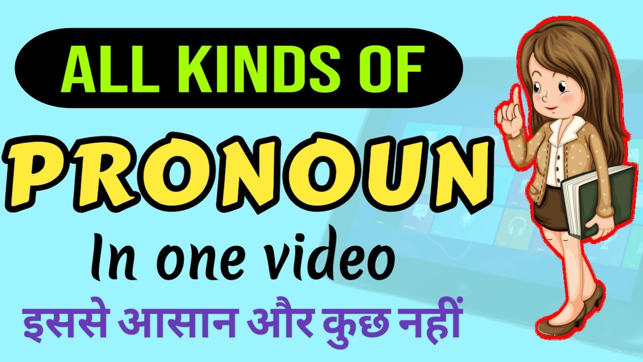 Pronouns | All Kinds of Pronoun in English Grammar | Basic English ...
