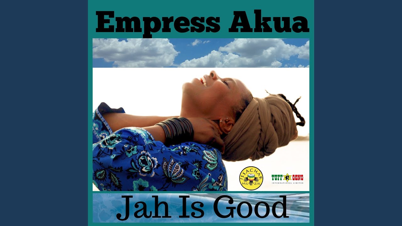 Jah Is Good - YouTube