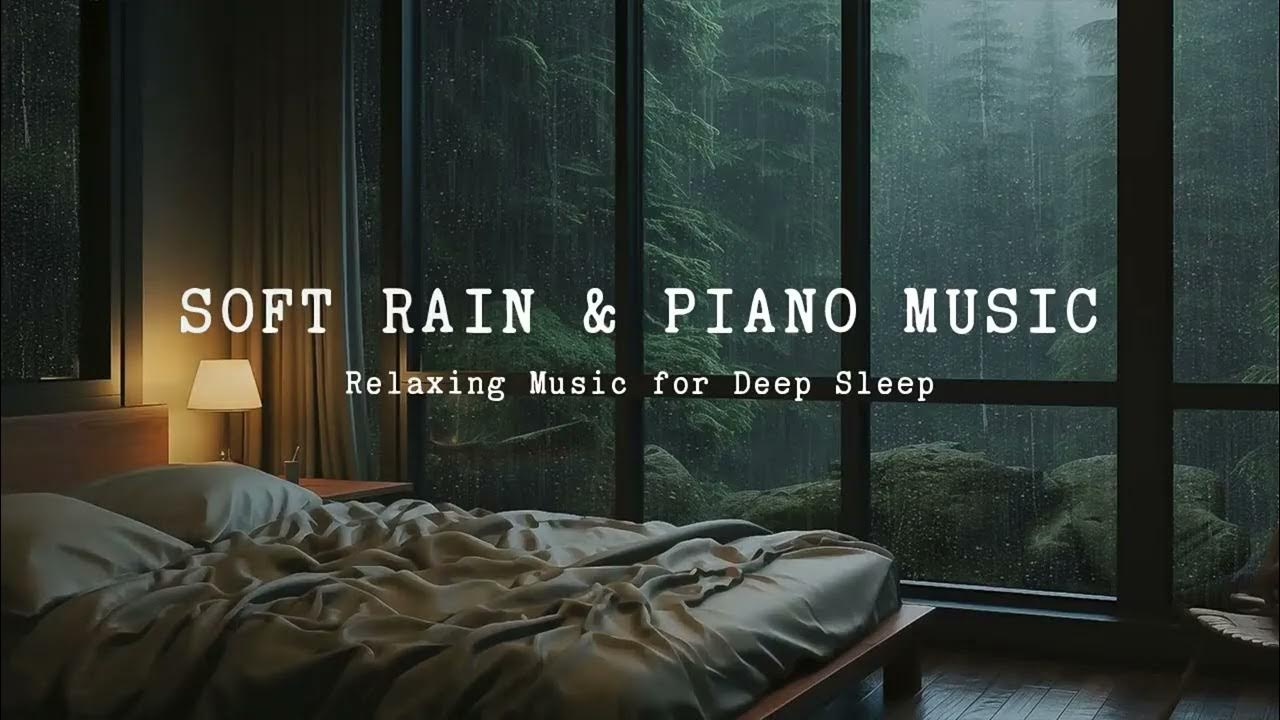 Raindrop Harmony: Relaxing Sleep Music and Rain Sounds - YouTube
