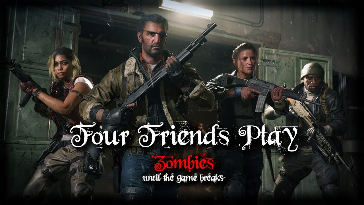 FOUR FRIENDS PLAY ZOMBIES (until the game breaks) ☜(ﾟヮﾟ☜) 🔊 - YouTube