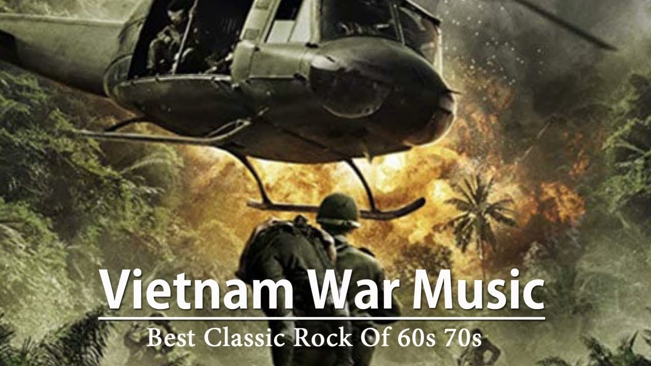 Greatest Rock N Roll Vietnam War Music - 60S And 70S Classic Rock Songs
