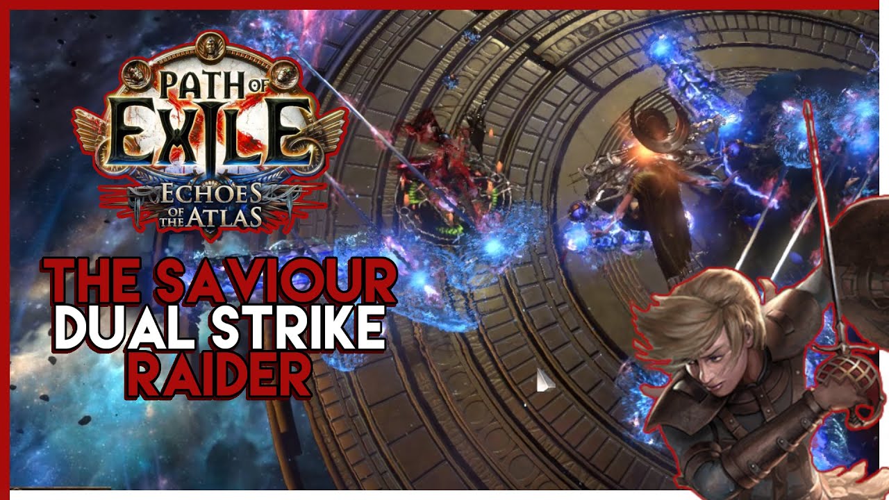 PoE 3.13 - The Saviour Dual Strike Raider build guide - YouTube