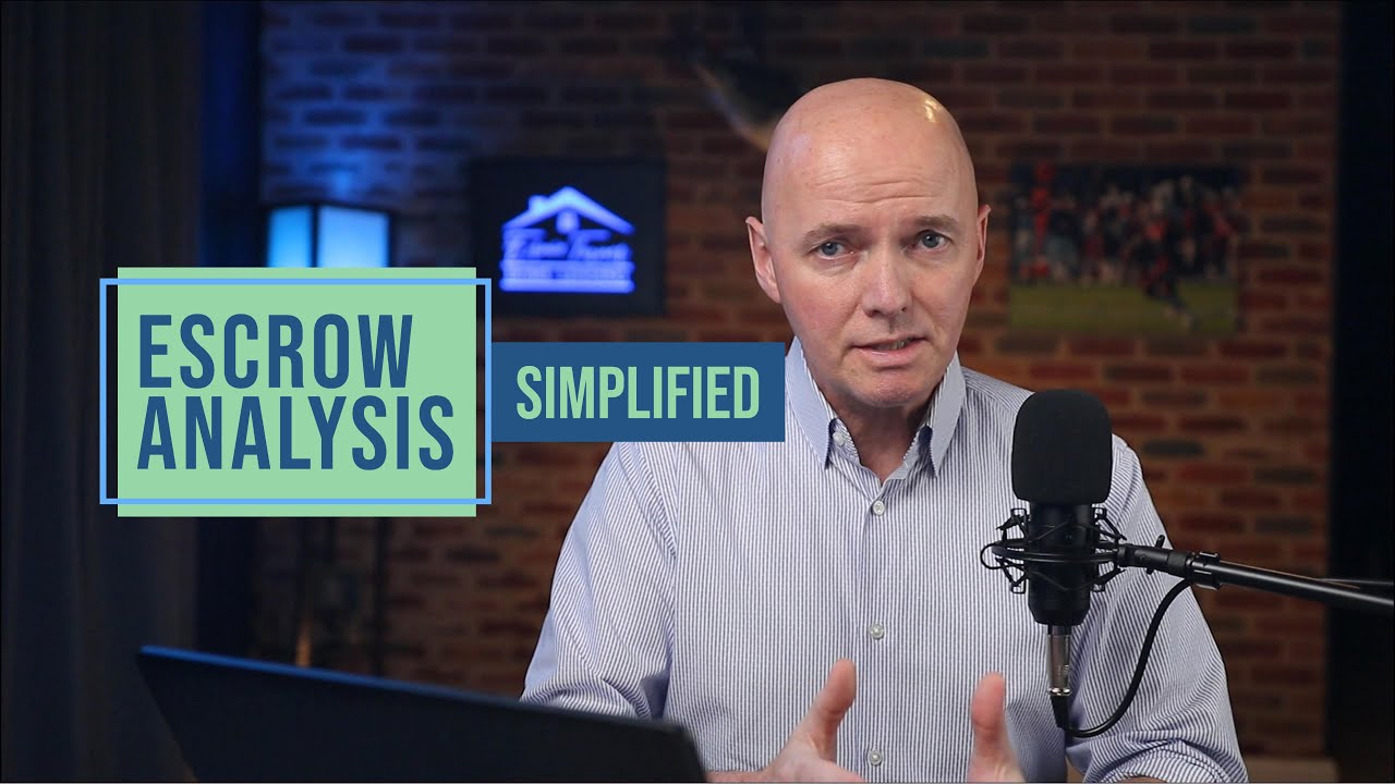 Escrow Analysis Explained - YouTube