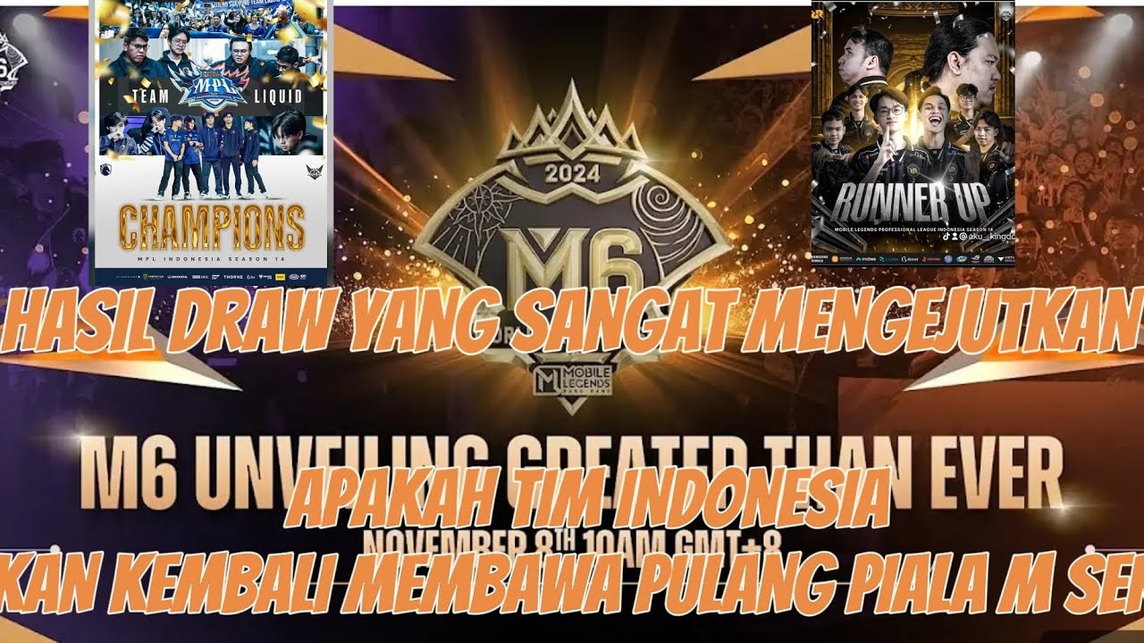 NONTON DRAW M6 CHAMPIONSHIP DAN PREDIKSI KEMENANGAN #mlbbm6 - YouTube