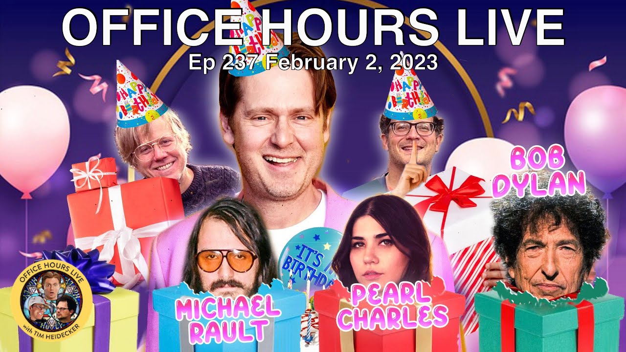 Tim's Surprise Party w/ Bob Dylan, Pearl Charles (Office Hours Live Ep ...
