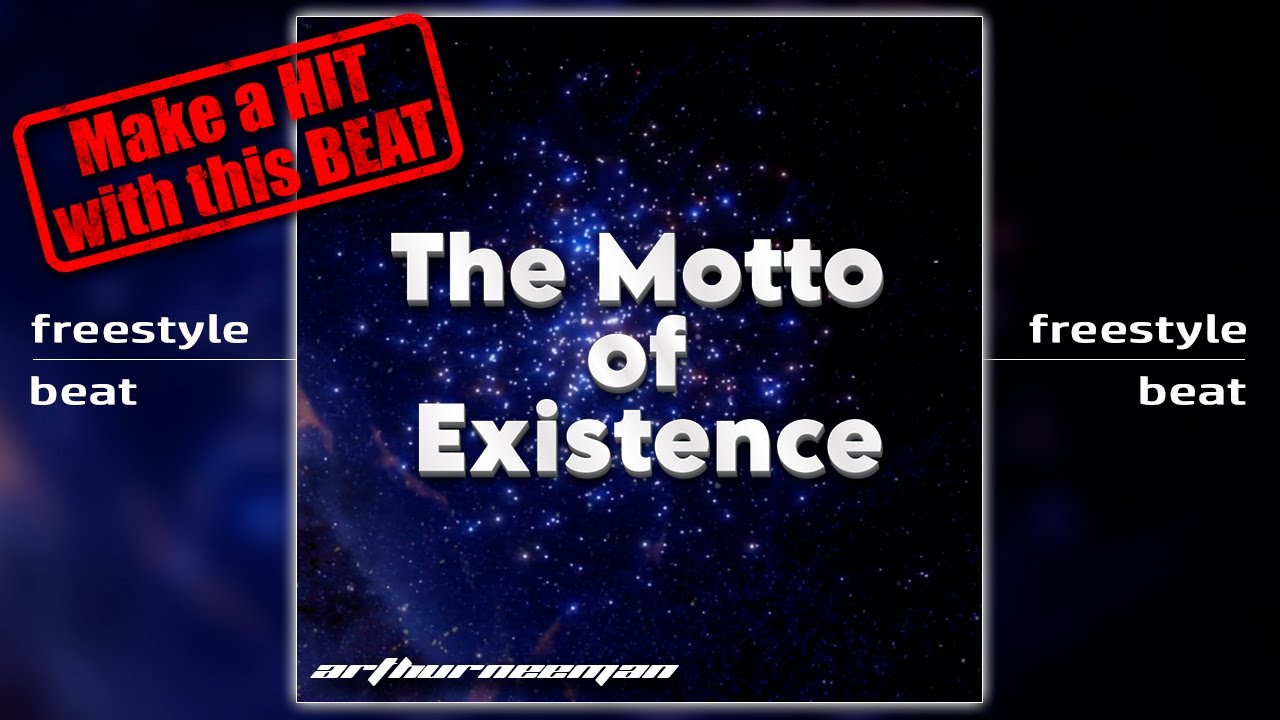 🎵 "The Motto of Existence" Free Freestyle Rap Beat | Hip Hop ...