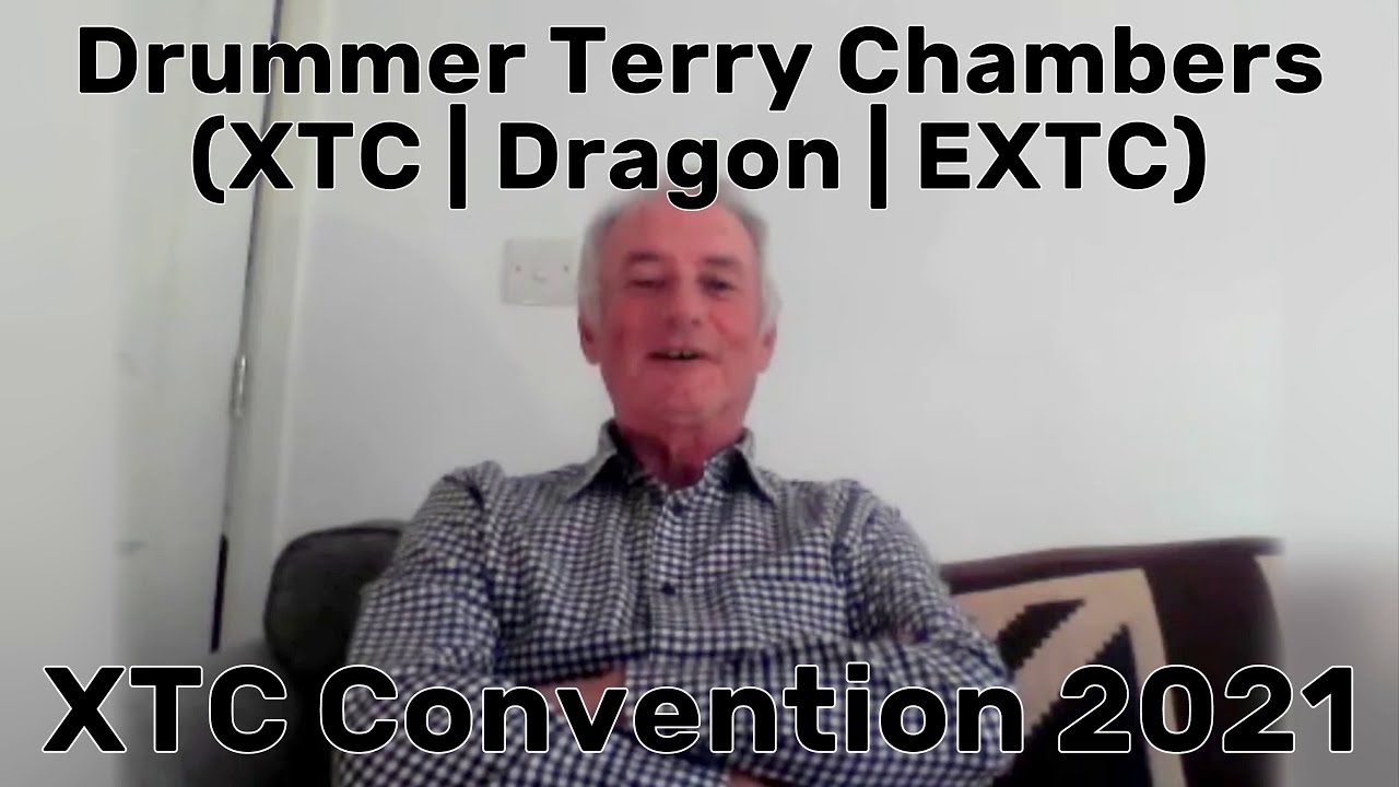Drummer Terry Chambers (XTC, Dragon, TC&I) on the music business, plus ...
