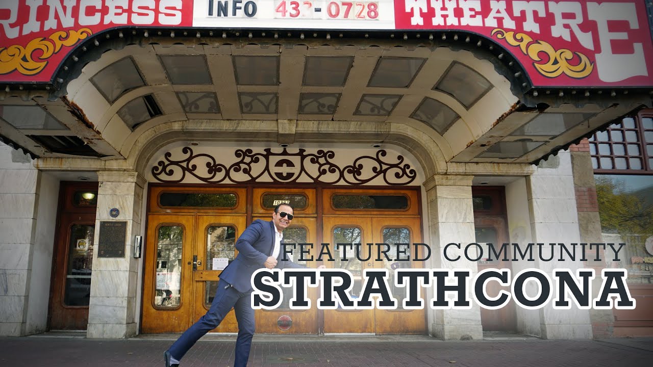 STRATHCONA: Neighbourhood Showcase of the Month By Mani Bagga - YouTube