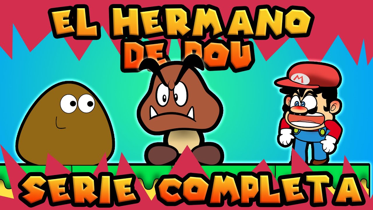 Hermano De Pou ☆ Original completa - chachotroll ☆ - YouTube
