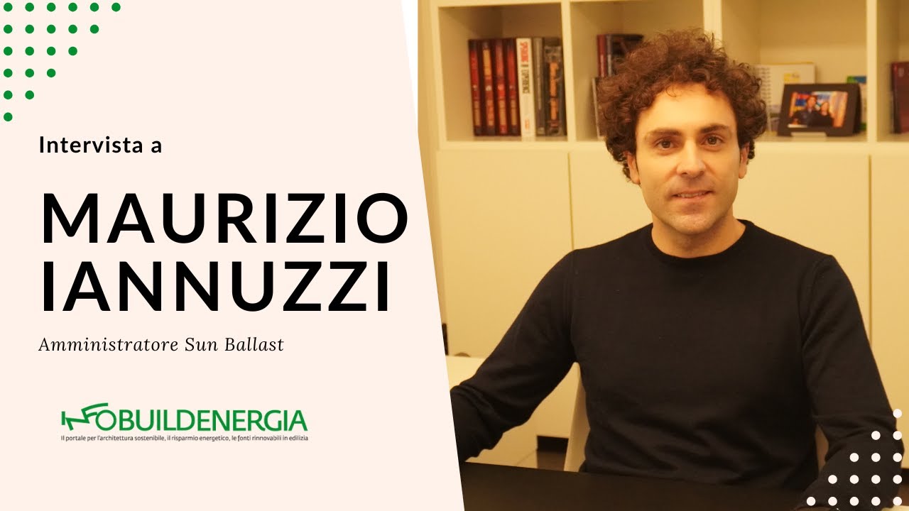 Intervista esclusiva a Maurizio Iannuzzi, CEO di Sun Ballast - YouTube
