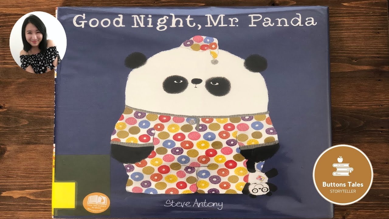 Goodnight Mr Panda by Steve Antony | Buttons Tales Read Aloud - YouTube