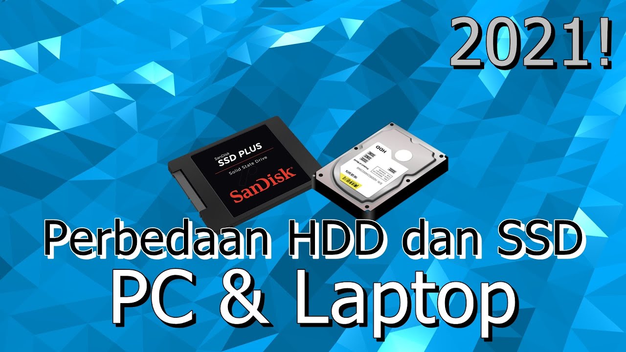 Perbedaan HDD Dan SSD PC Laptop 2021 YouTube Perbedaan HDD Dan SSD PC Laptop 2021 YouTube