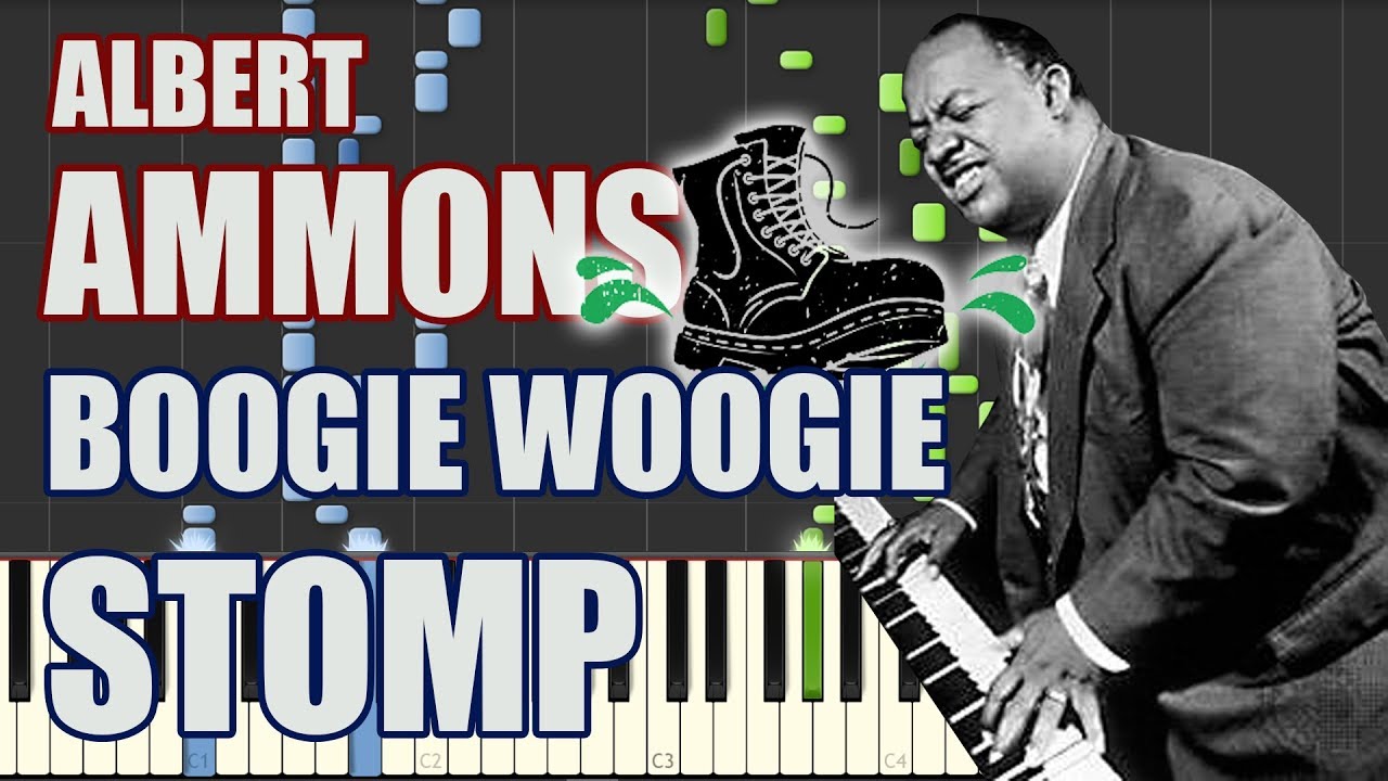 Boogie Woogie Stomp - Albert Ammons // Piano Synthesia + SHEET MUSIC ...