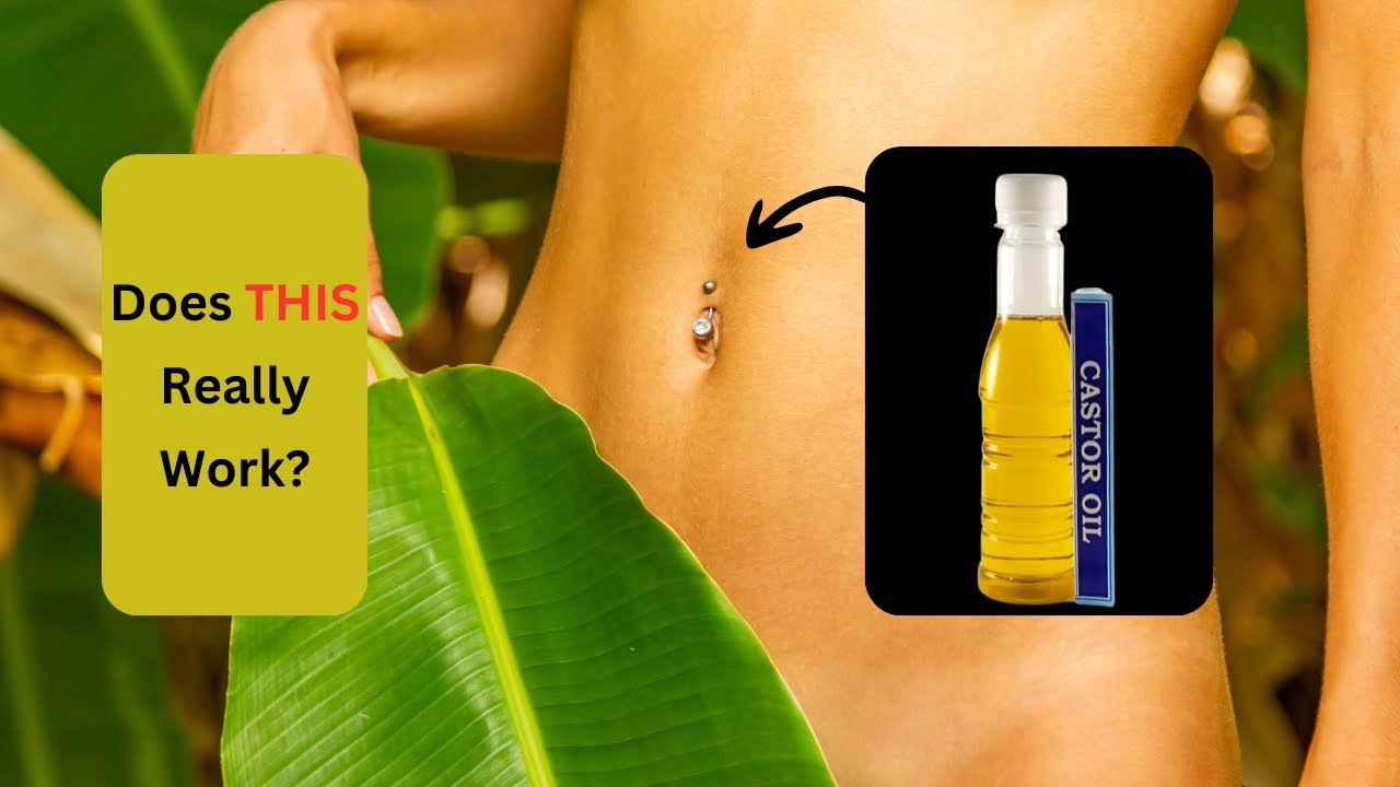 Castor Oil in Belly Button: Does It Work? - YouTube