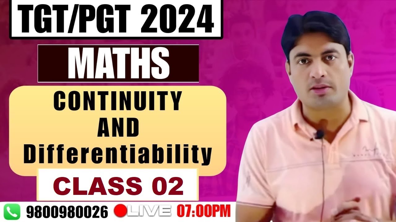 TGT/PGT MATHS 2024-25 | | MATHS PRACTICE SET 02 : Continuity and differentiability - YouTube