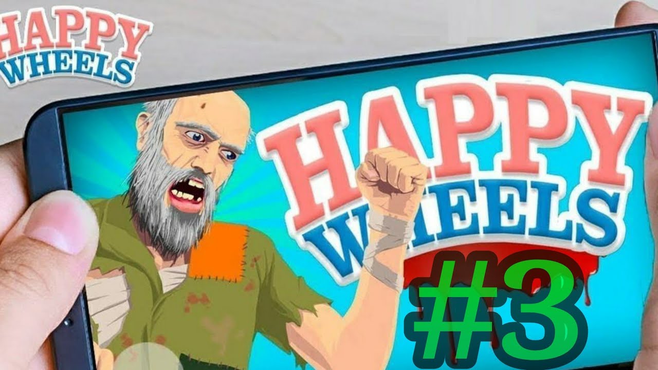 Happy Wheels Mobile #3 - YouTube