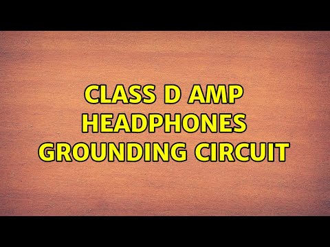 Class D Amp headphones grounding circuit - YouTube