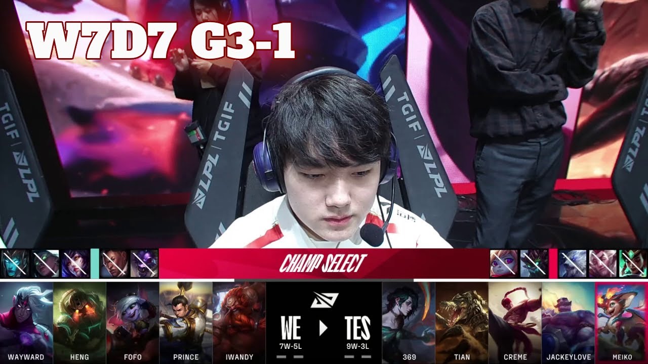 WE vs TES - Game 1 | Week 7 Day 7 LPL Spring 2024 | Team WE vs Top ...