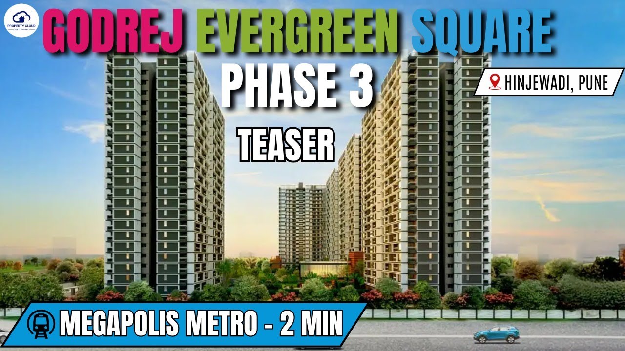 Godrej Evergreen Square Pune Teaser Project Reviews With Amenities ...