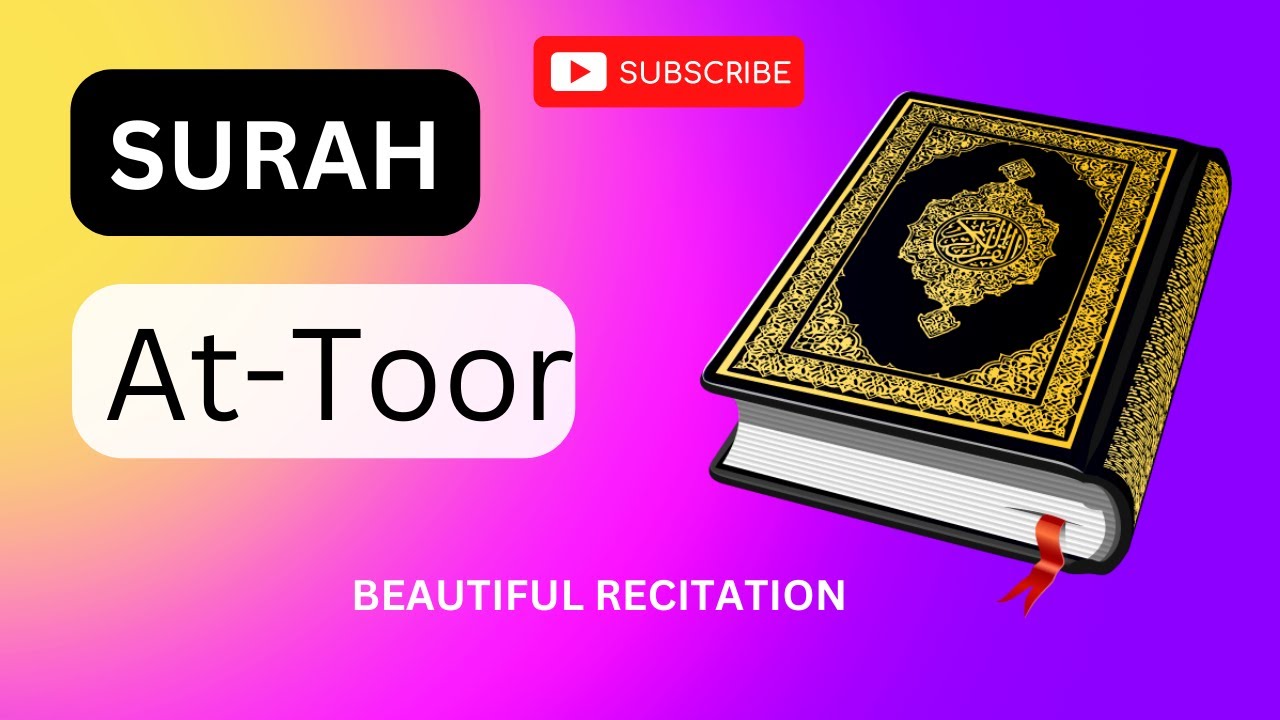 Surah At-Toor Beautiful Recitation || By Qari Izhar Elahi || - YouTube