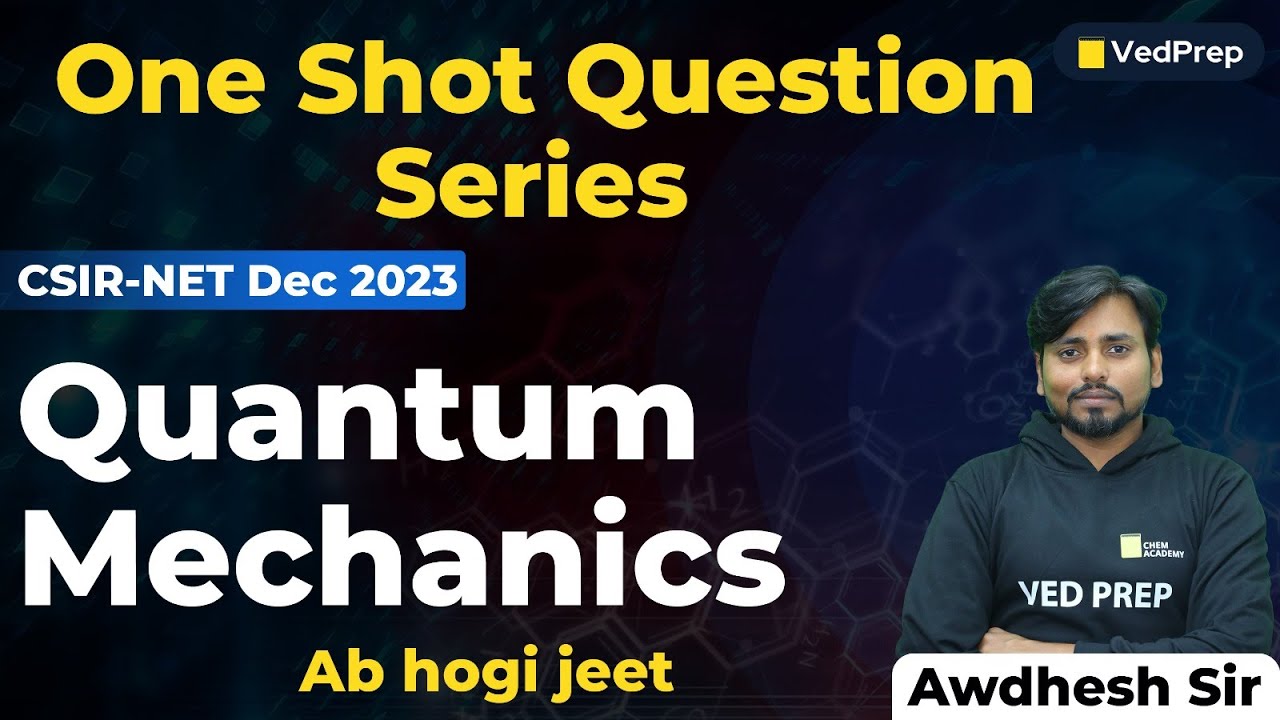 Quantum Mechanics | CSIR NET Dec 2023 Physics | One Short Questions ...