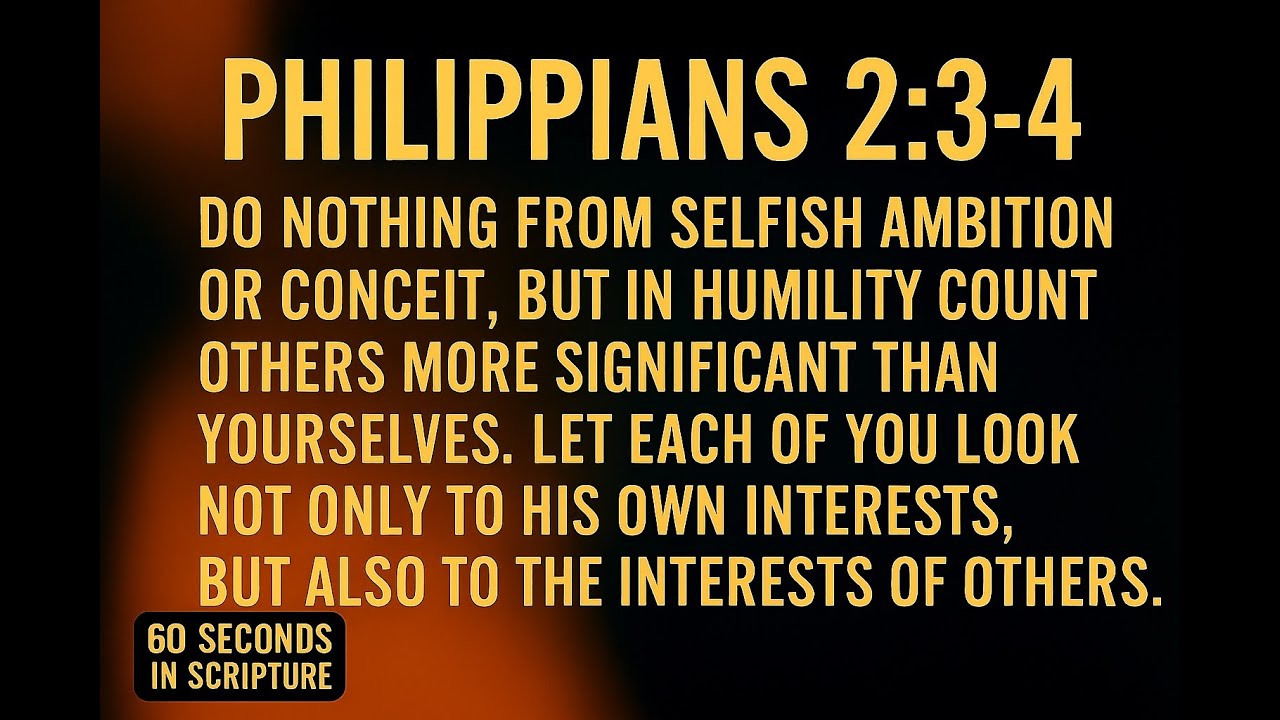 A Reflection on Philippians 2:3-4 | True Humility - YouTube