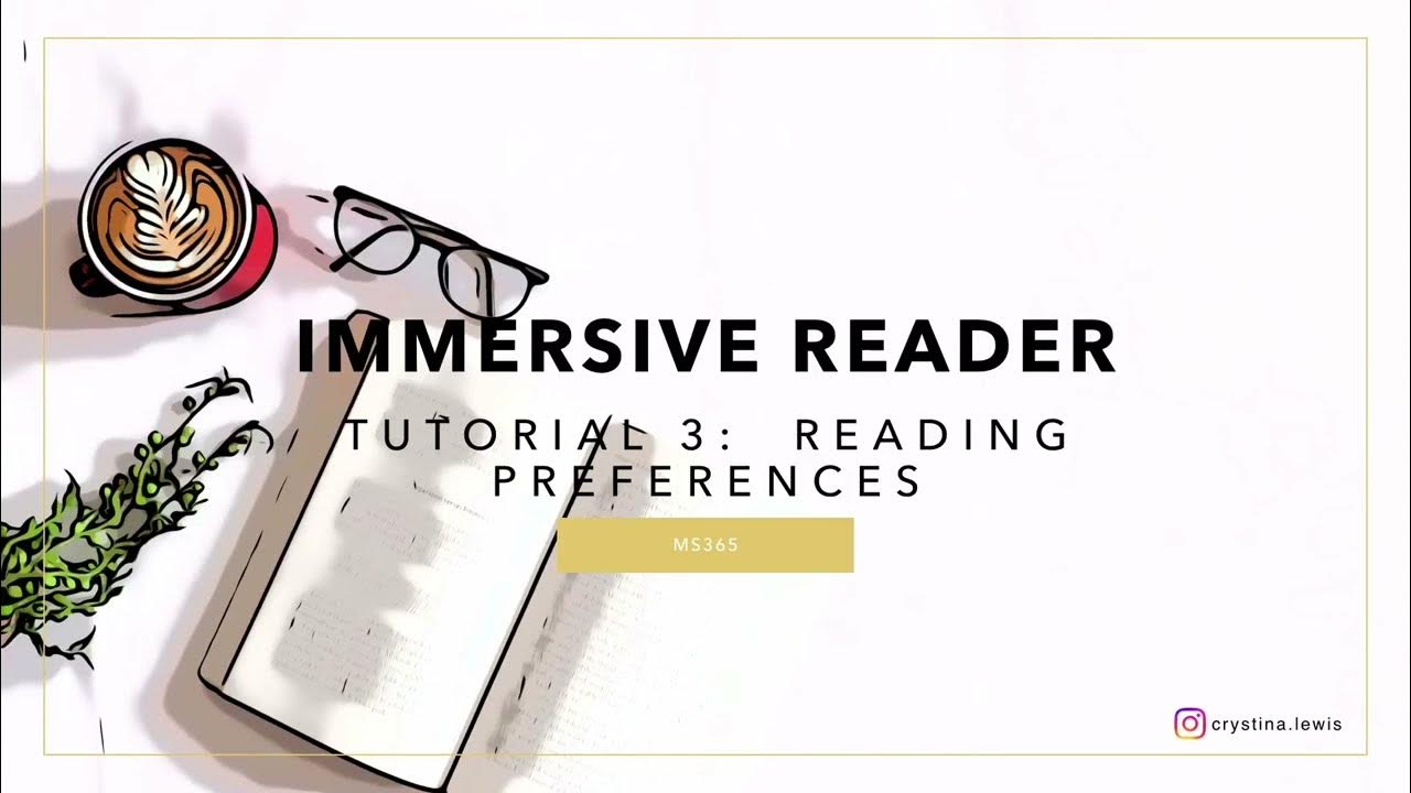 Immersive Reader Tutorial 3: Reading Preferences - YouTube