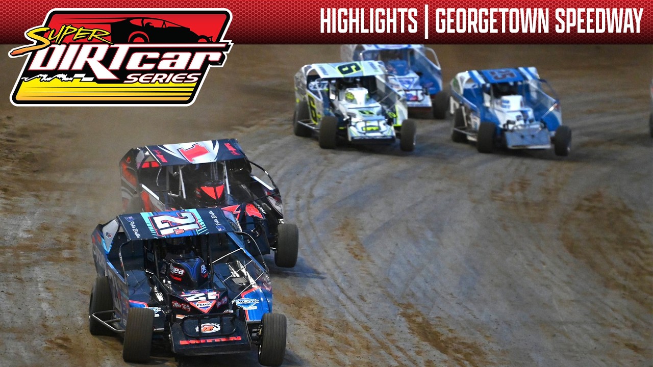 Super DIRTcar Series Big Block Modifieds | Georgetown Speedway | May 13 ...