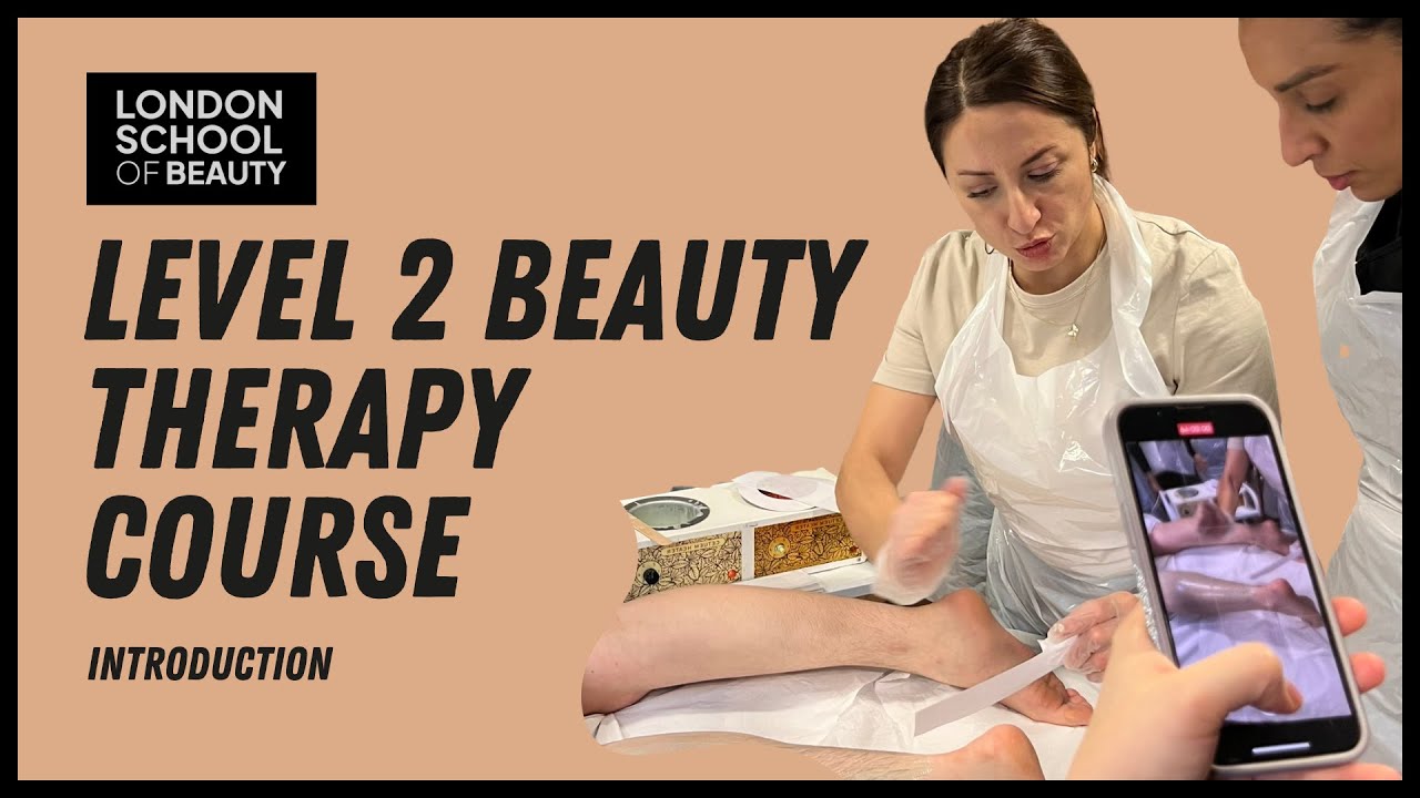 VTCT Level 2 Beauty Therapy | Course Introduction (Updated 2025) - YouTube