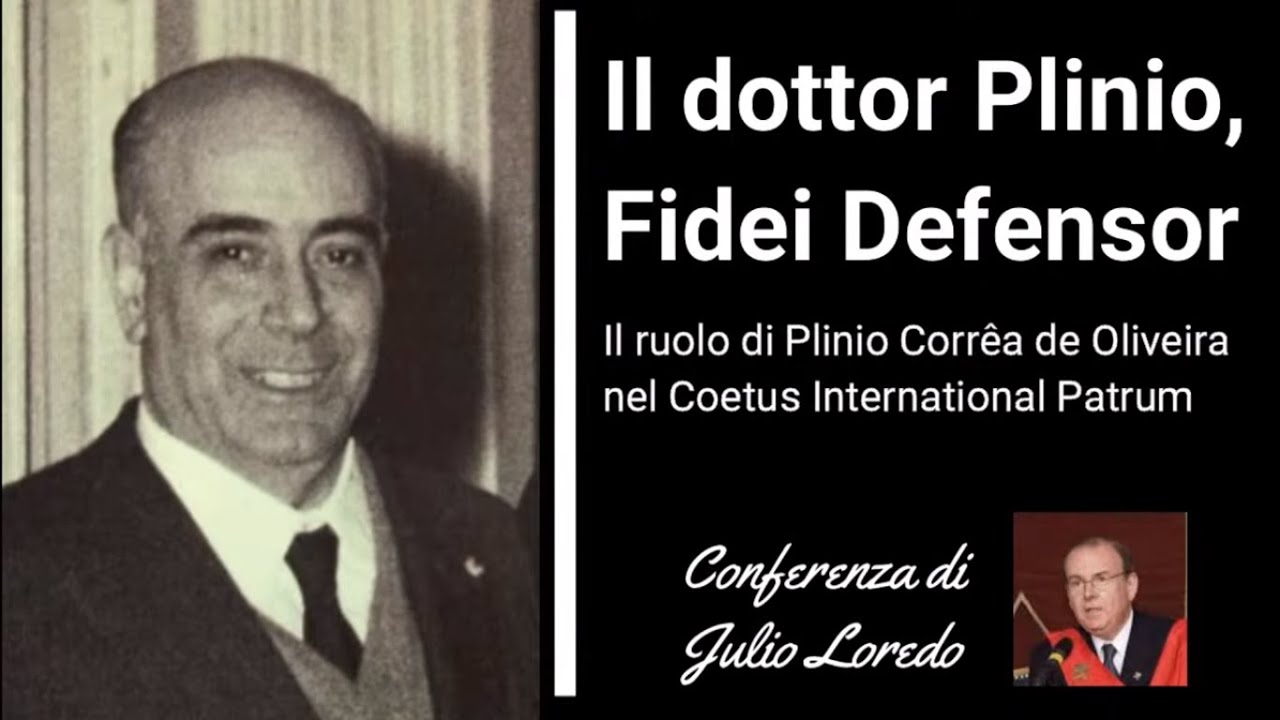 Il dottor Plinio, Fidei defensor - YouTube
