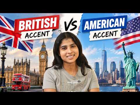 American Accent vs British Accent: The Real Differences