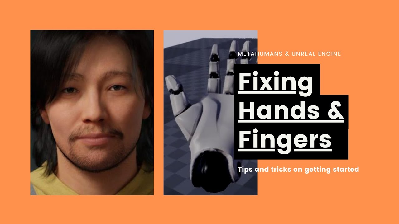 Fixing MetaHuman Hand and Finger Positions After Retargeting Skeleton ...