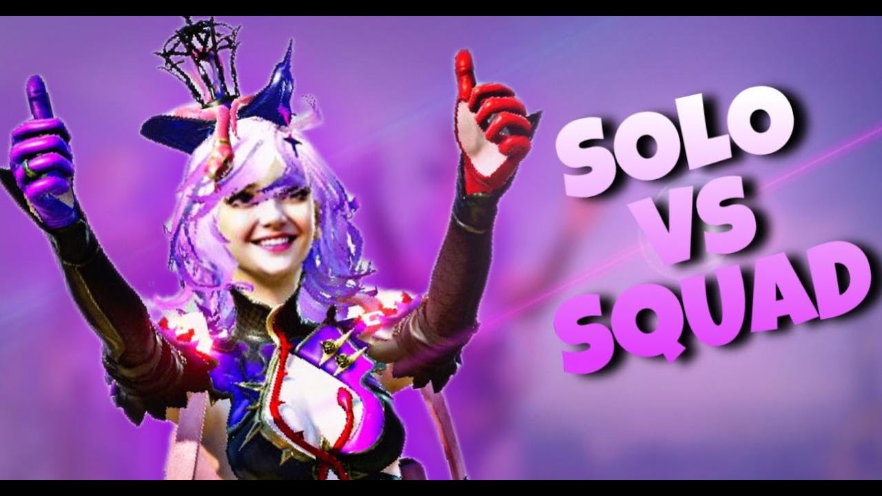 Solo Vs Squad Pubg Mobile Youtube