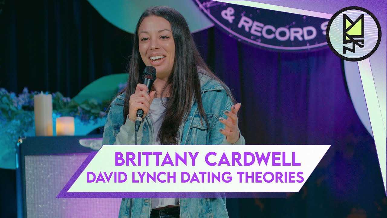 Brittany Cardwell - David Lynch Dating Theories | Stand Up Comedy - YouTube