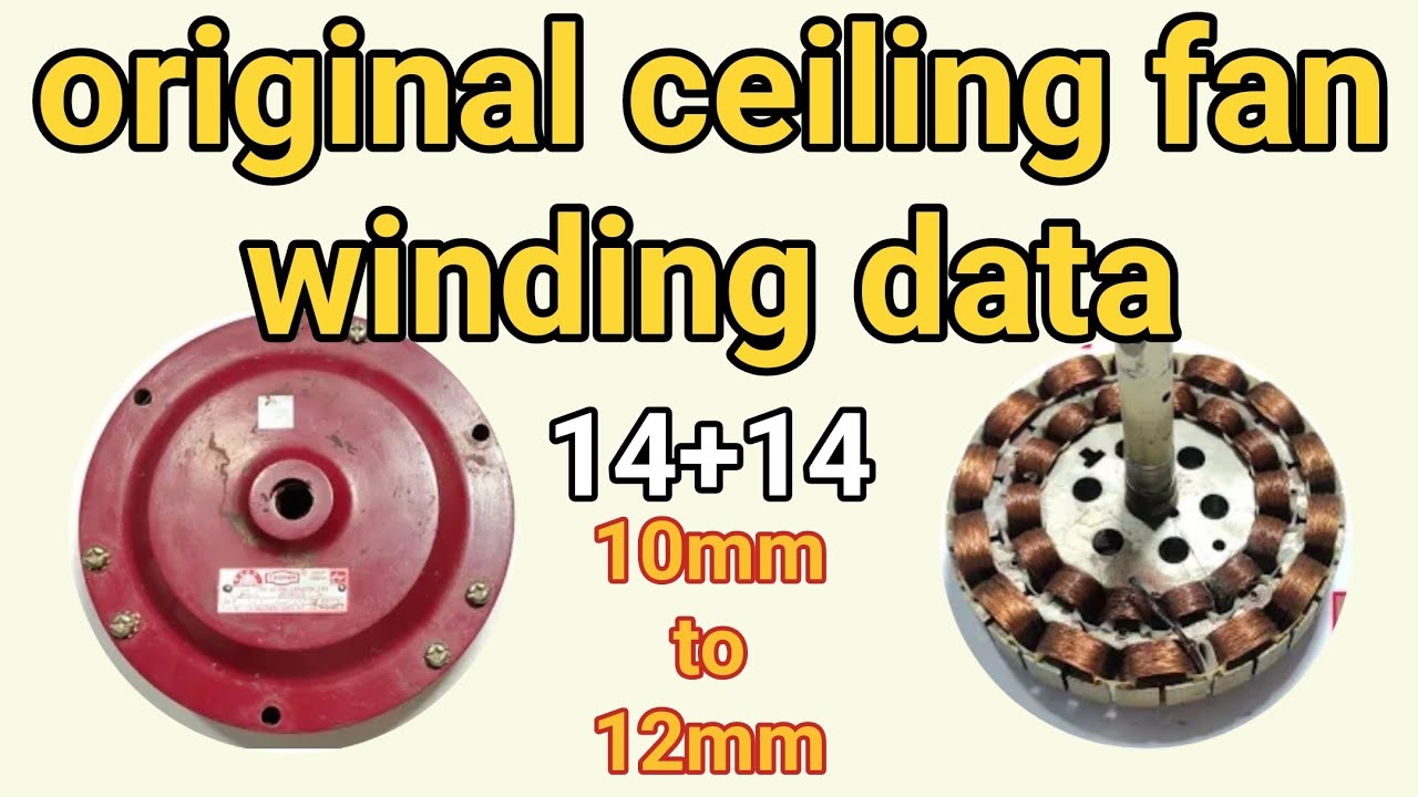 ceiling fan winding data 10mm to 12mm original - YouTube