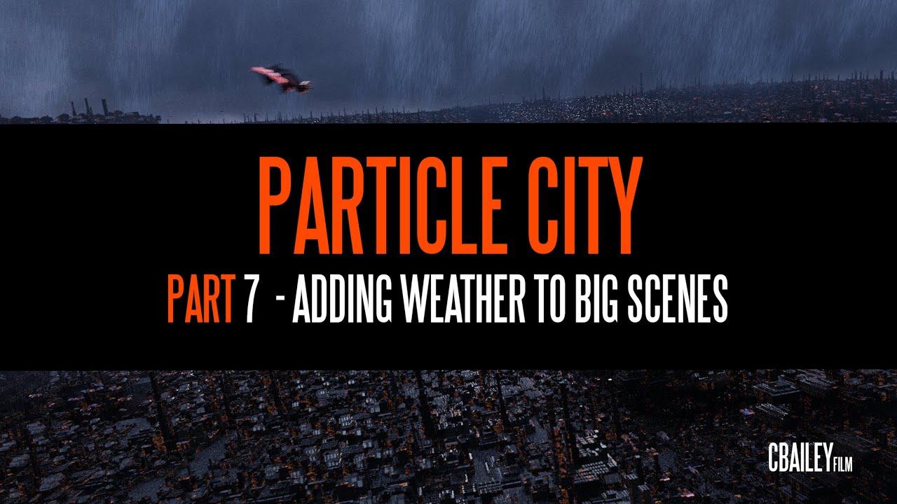 Particle City - Blender 2.81 - Part 7: Adding Weather To Big Scenes ...