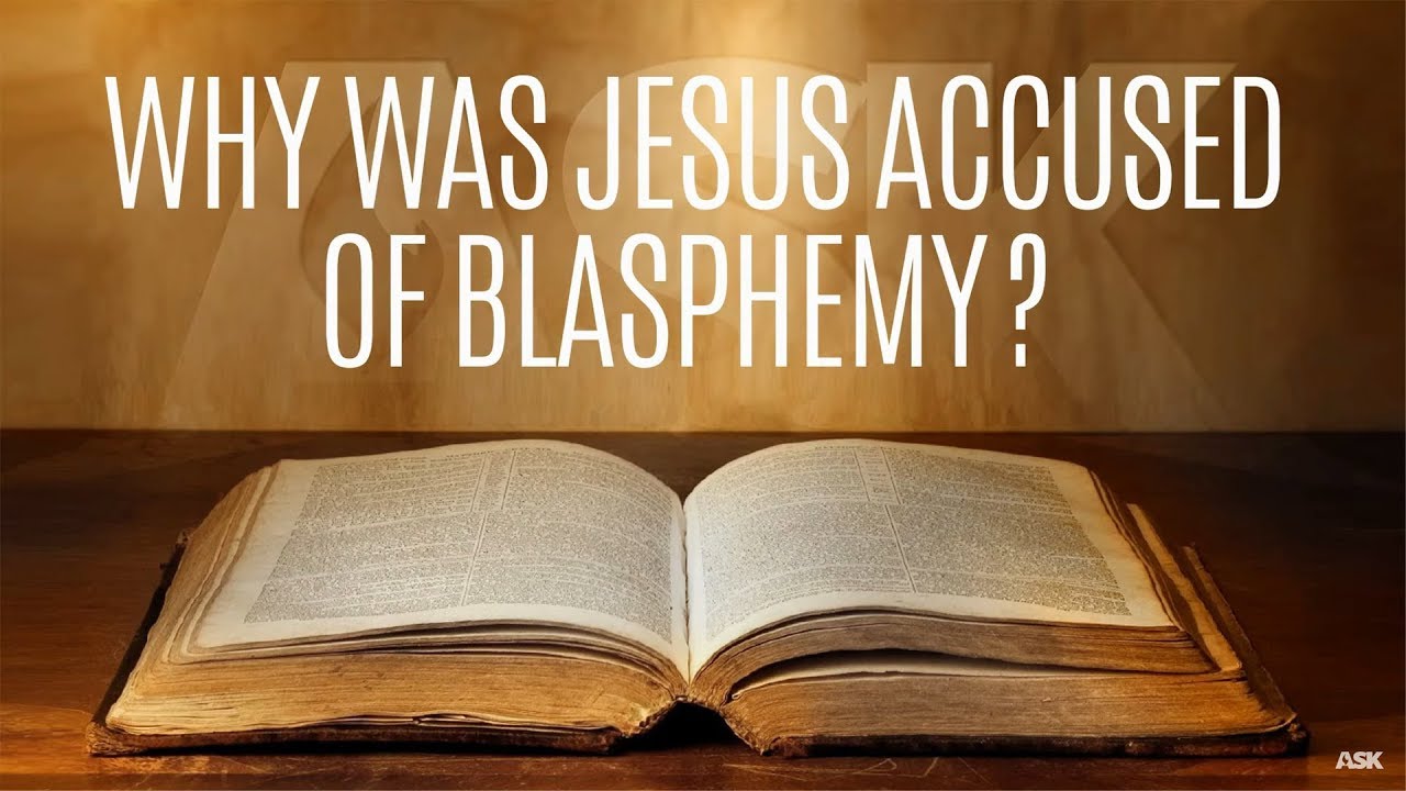 Why Was Jesus Accused Of Blasphemy YouTube why-was-jesus-accused-of-blasphemy-youtube