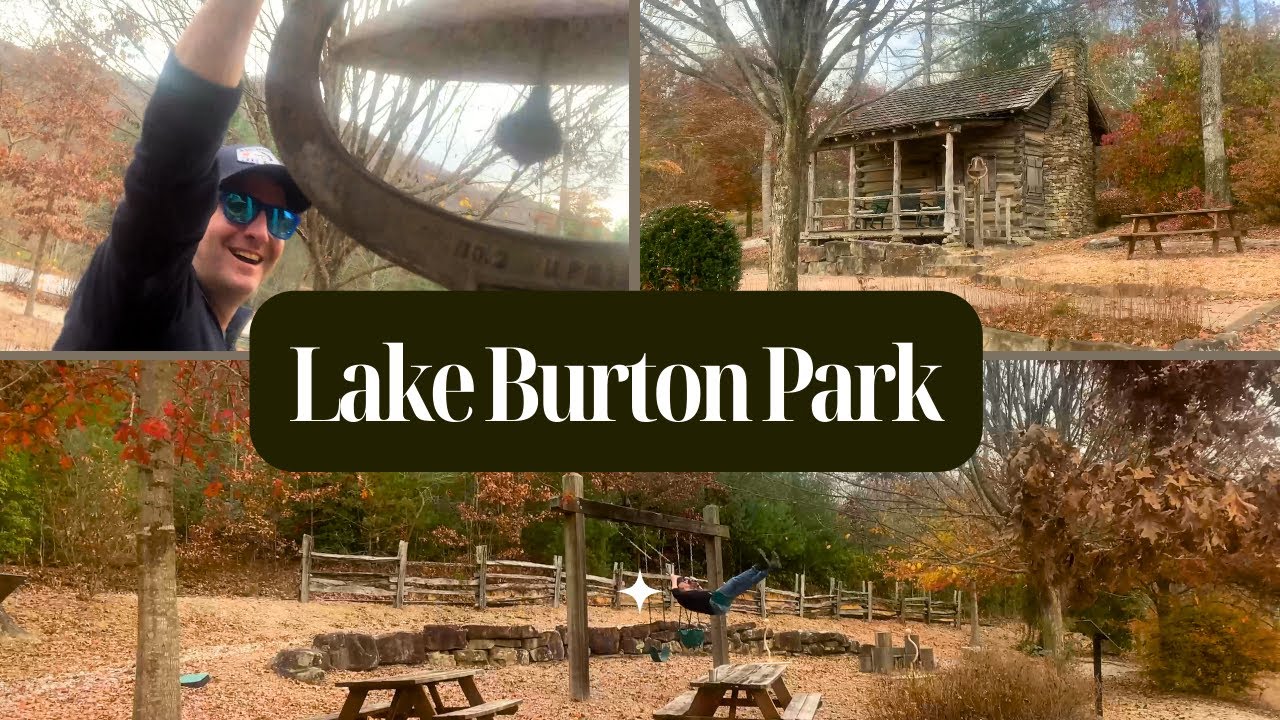 A Visit to LAKE BURTON PARK around Thanksgiving in Rabun County, GA w ...