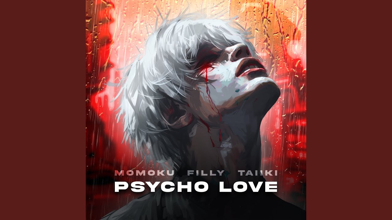 Psycho Love - YouTube