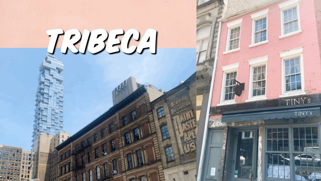 🇺🇸NYC Walk🗽Tribeca in Lower Manhattan, NYC’s Trendiest Neighborhood ...