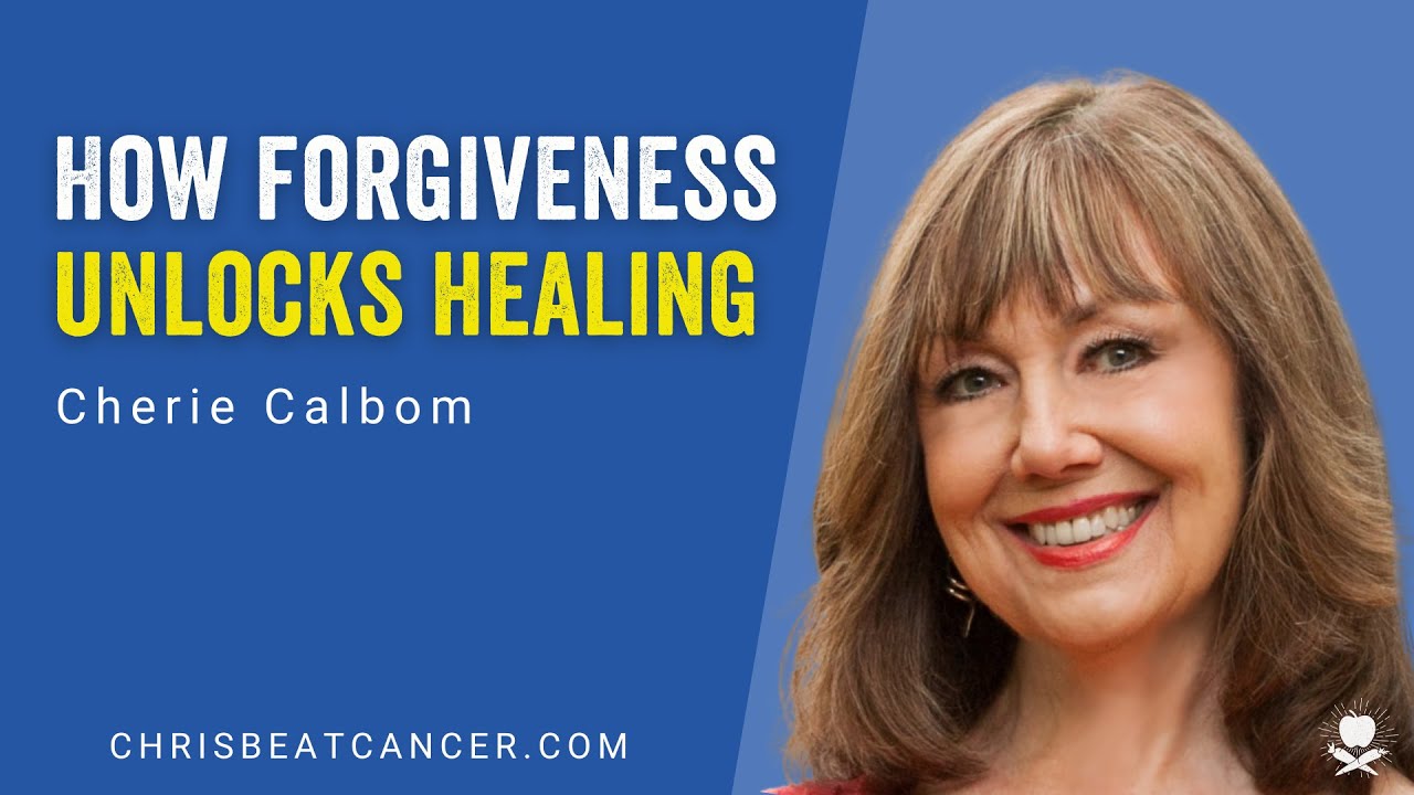 The importance of forgiveness for healing | Cherie Calbom - YouTube