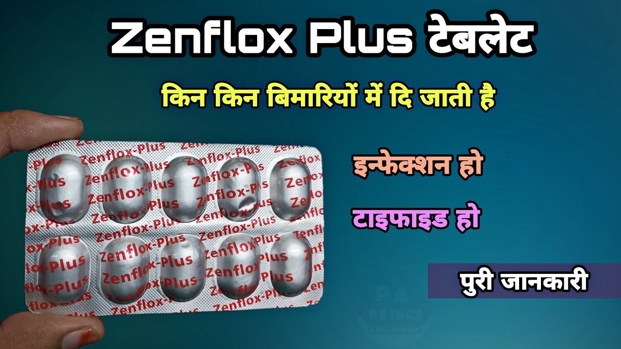 zenflox plus tablet uses in hindi | पुरी जानकारी | zenflox plus ...
