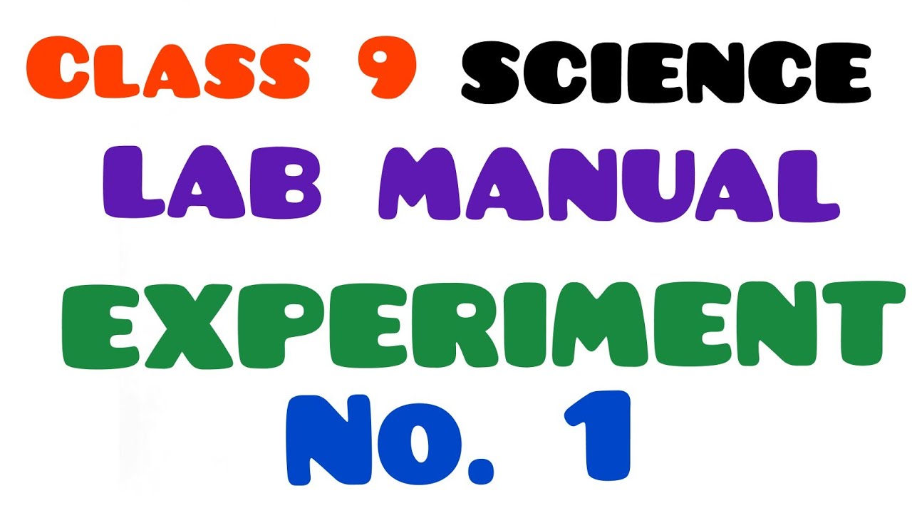 Lab Manual class 9 Science Experiment No. 1 - YouTube