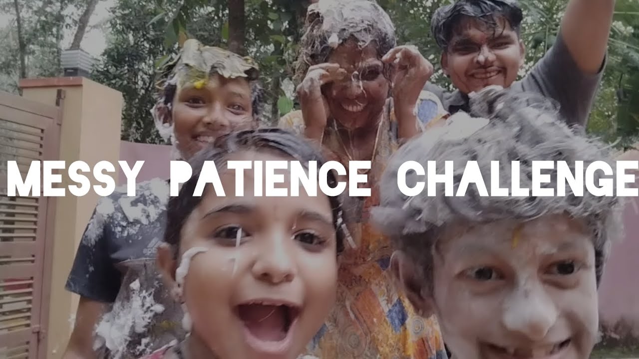 Messy Patience Challenge 😜😁 - YouTube