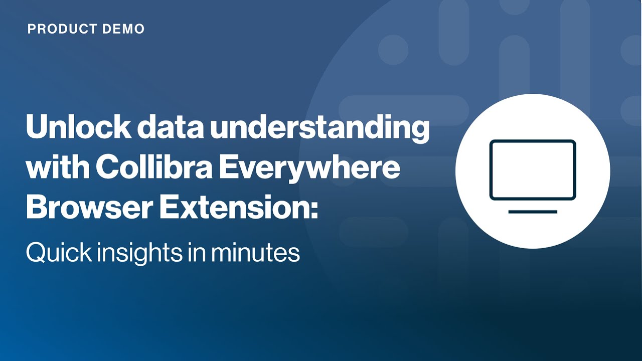 Collibra Everywhere Browser Extension demo - YouTube