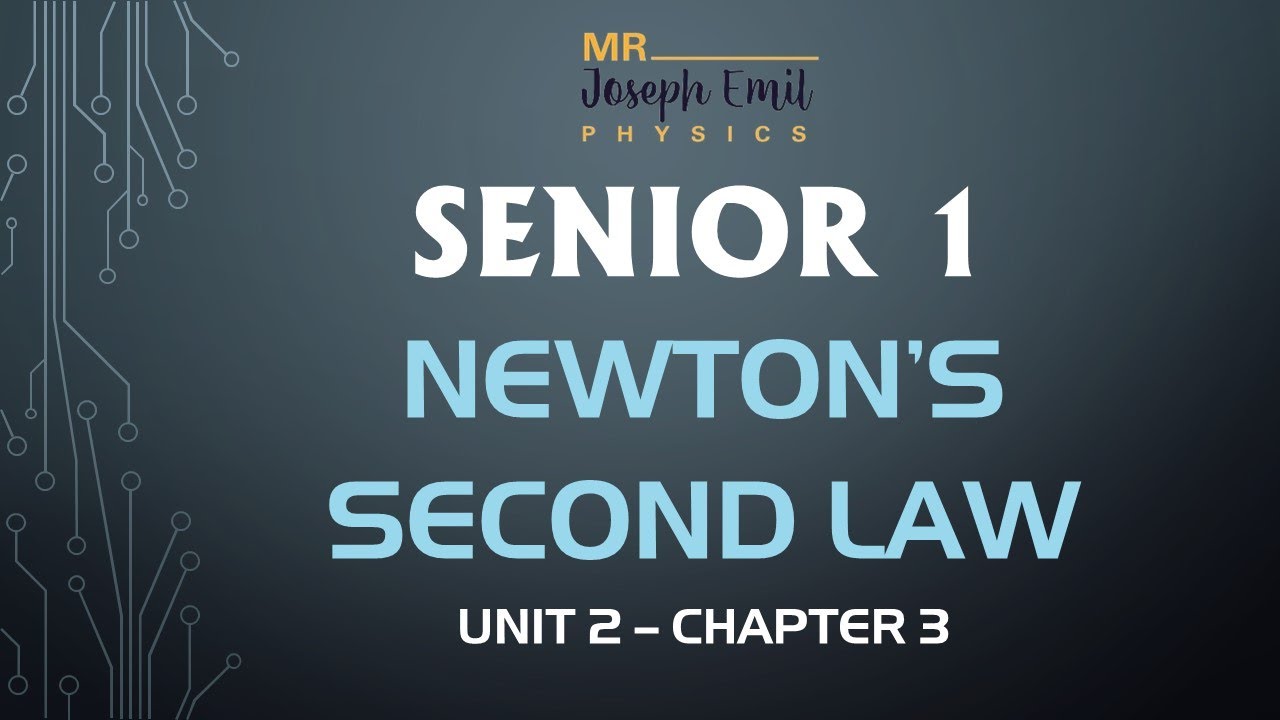 physics - Senior 1 - unit 2 - chapter 3 - Newton's second law - YouTube